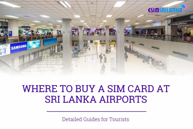 Sri Lanka SIM Cards: Detailed Guide